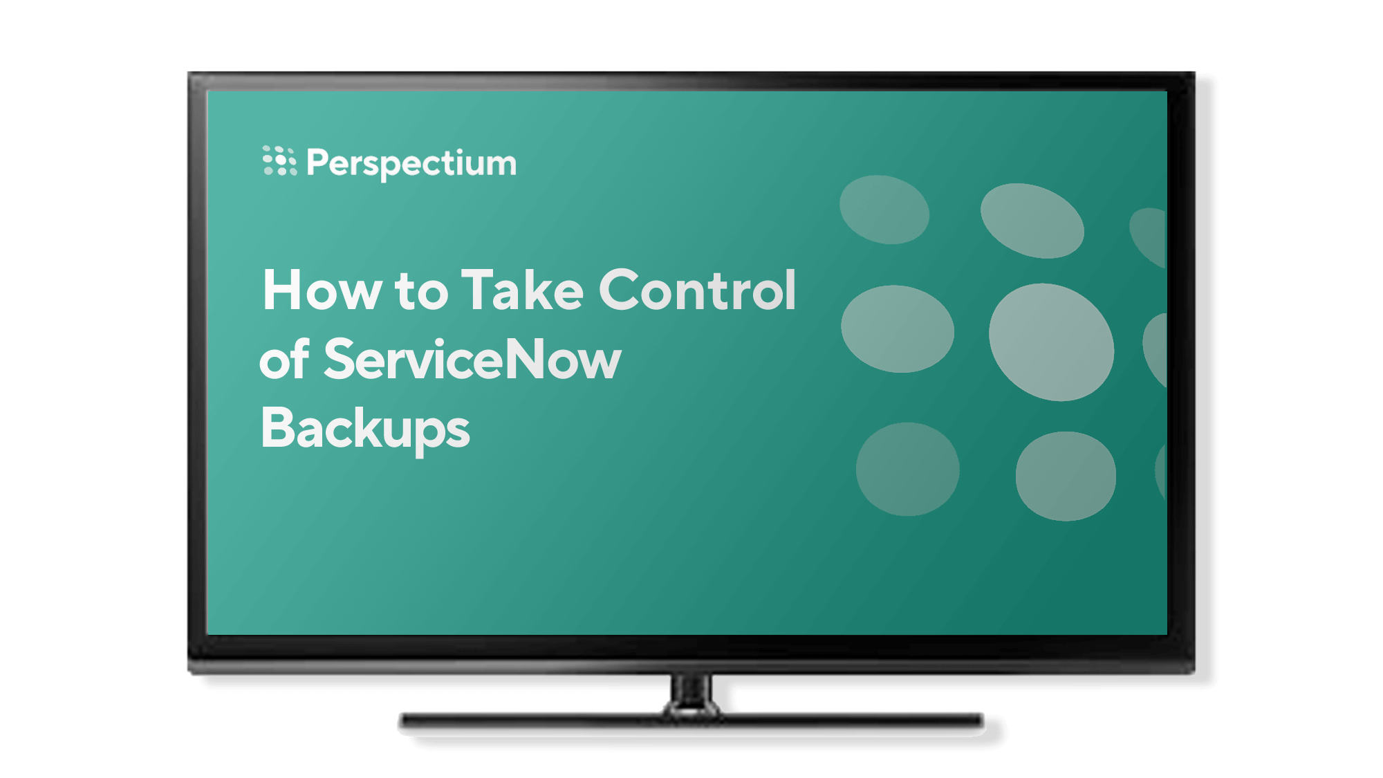 How to Take Control of Your ServiceNow Backups - Perspectium
