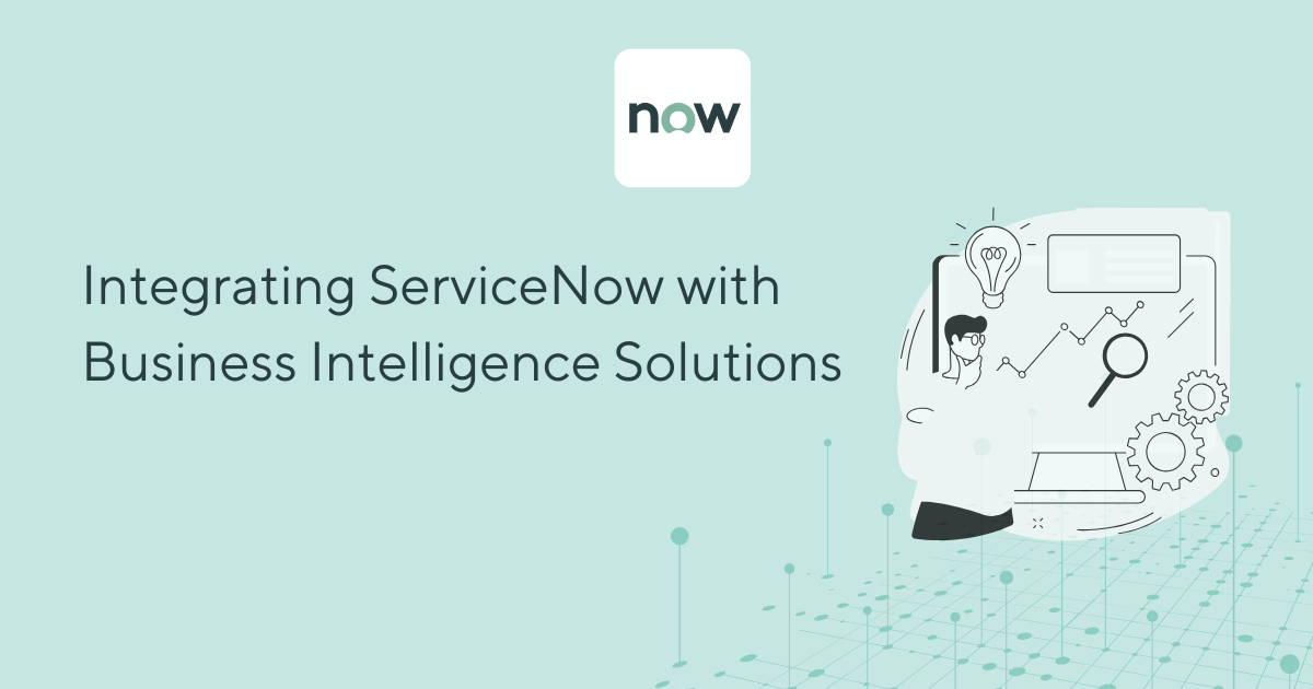 Integrating ServiceNow with Business Intelligence Solutions - Perspectium