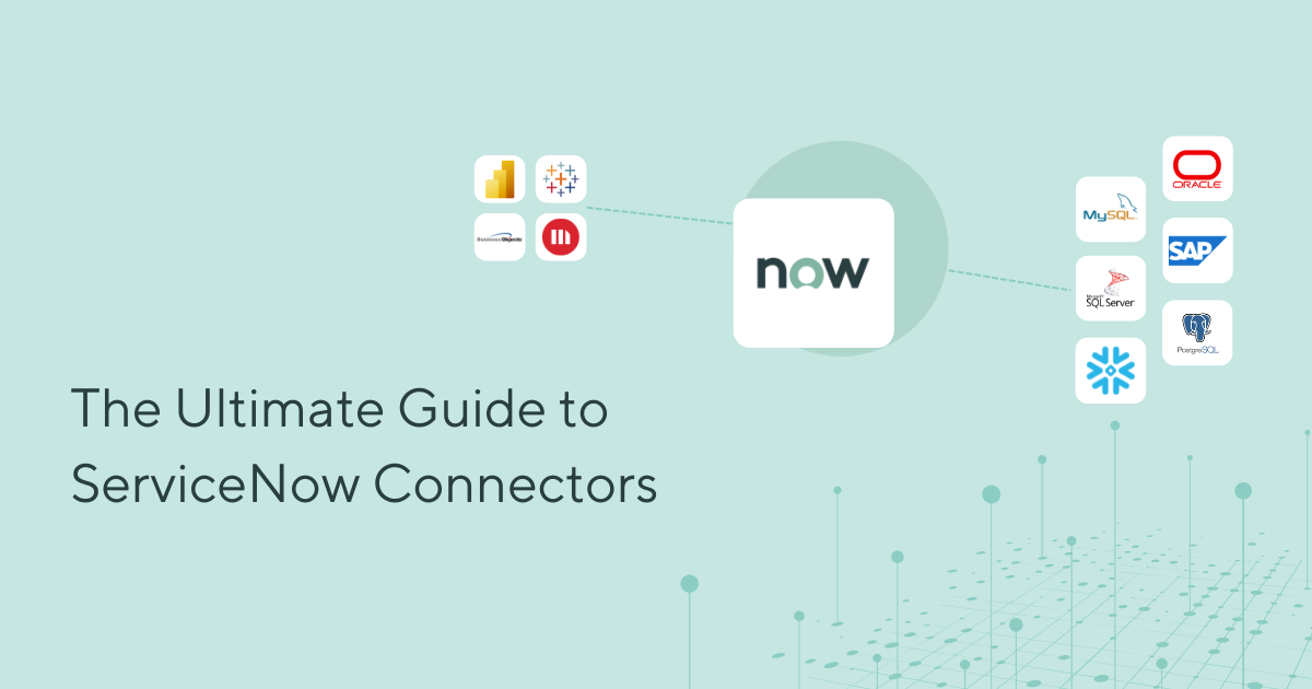 The Ultimate Guide to ServiceNow Connectors - Perspectium